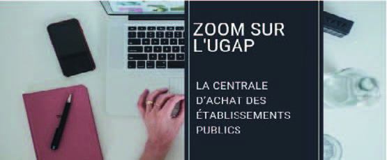Zoom sur l’UGAP, en 7 questions - Élap